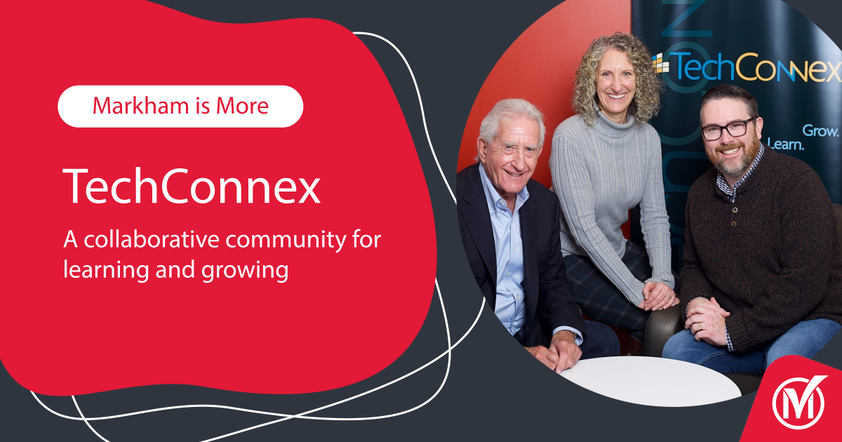 Creating a welcoming community in Markham with TechConnex - Markham ...
